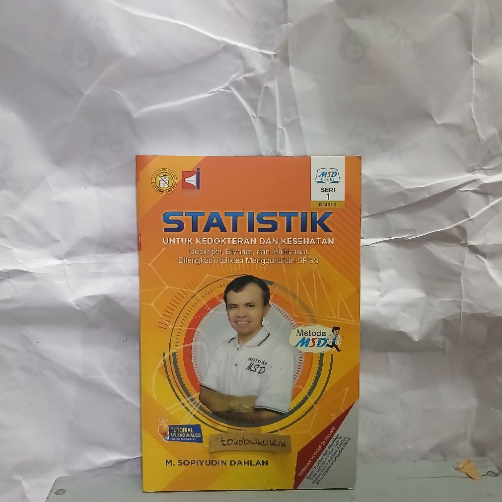 Jual BUKU STATISTIK UNTUK KEDOKTERAN DAN KESEHATAN DESKRIPTIF, BIVARIAT ...