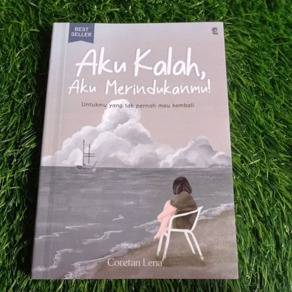 Jual buku aku kalah aku merindukanmu untukmu yang tak pernah mau ...