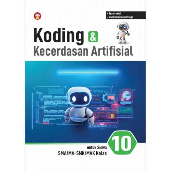 Jual Buku Koding & Kecerdasan Artifisial untuk Siswa SMA-MA/SMK-MAK ...