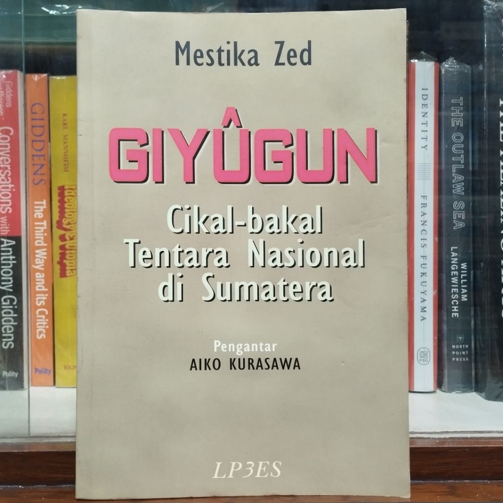 Jual Mestika Zed - Giyugun Cikal Bakal Tentara Nasional di Sumatera ...