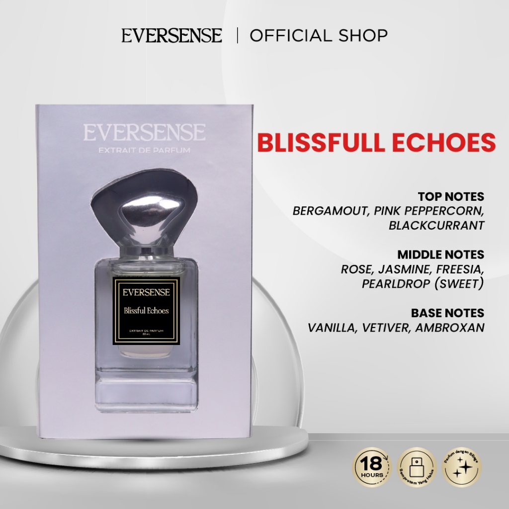 Jual Eversense Extrait De Parfum 30ml - BLISSFULL ECHOES + BOX | Shopee ...