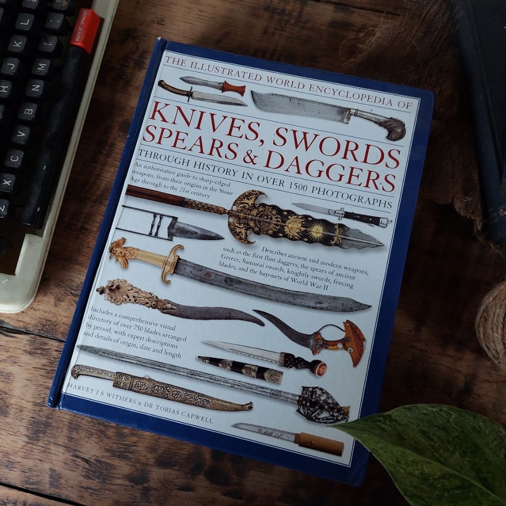 Jual THE ILLUSTRATED WORLD ENCYCLOPEDIA OF KNIVES, SWORDS, SPEARS ...