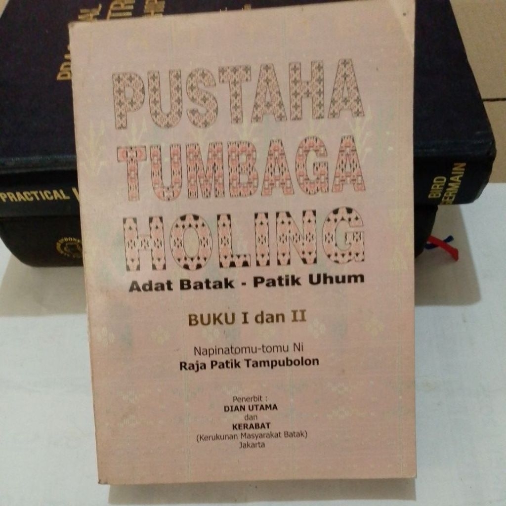 Jual BUKU PUSTAHA TUMBAGA HOLING ADAT BATAK -PATIK UHUM BUKU I DAN II ...