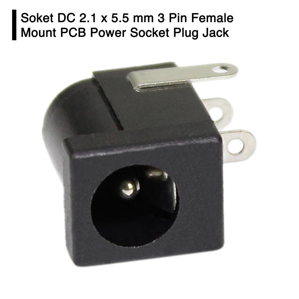 Jual Soket DC 2.1 x 5.5 mm 3 Pin Female Mount PCB Power Socket Plug In ...