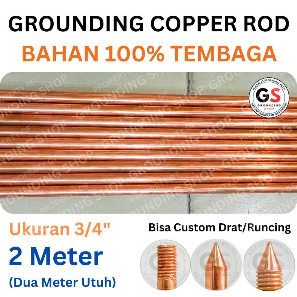 Jual Grounding Rod 3/4 x 2 Meter Bahan 100% Tembaga / Grounding Rod ...