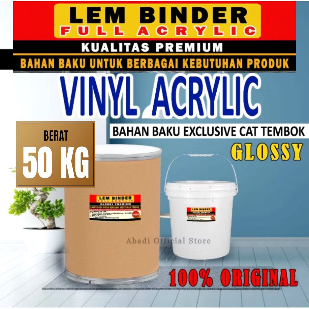 Jual 50 KG LEM BINDER ACRYLIC GLOSSY PREMIUM, BINDER CAT VINYL ACRYLIC ...