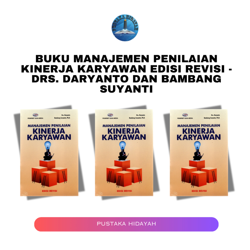 Jual Buku Manajemen Penilaian Kinerja Karyawan Edisi Revisi - Drs ...