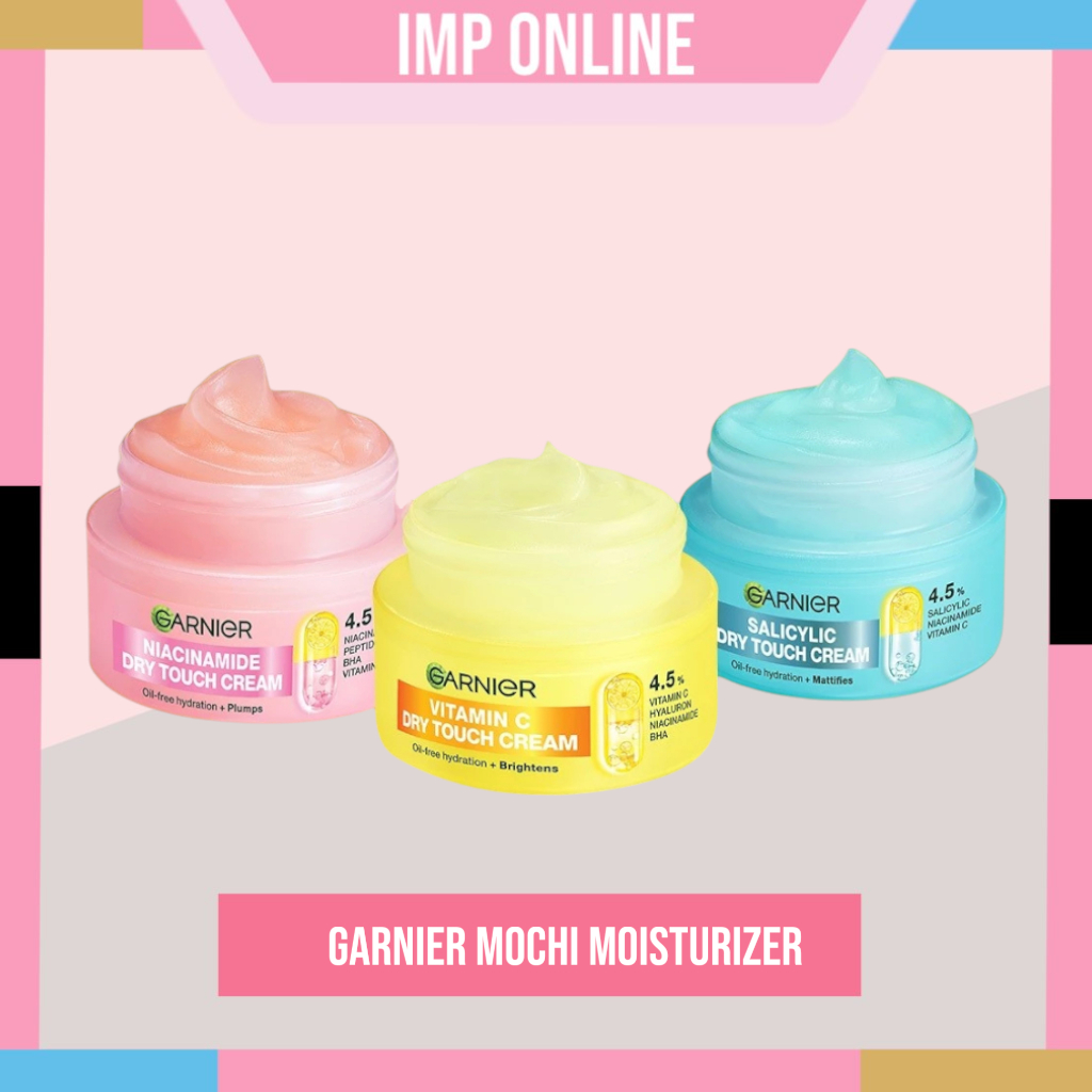 Jual IMP- Garnier Mochi Dry Touch Cream All Variant - Vitamin C ...