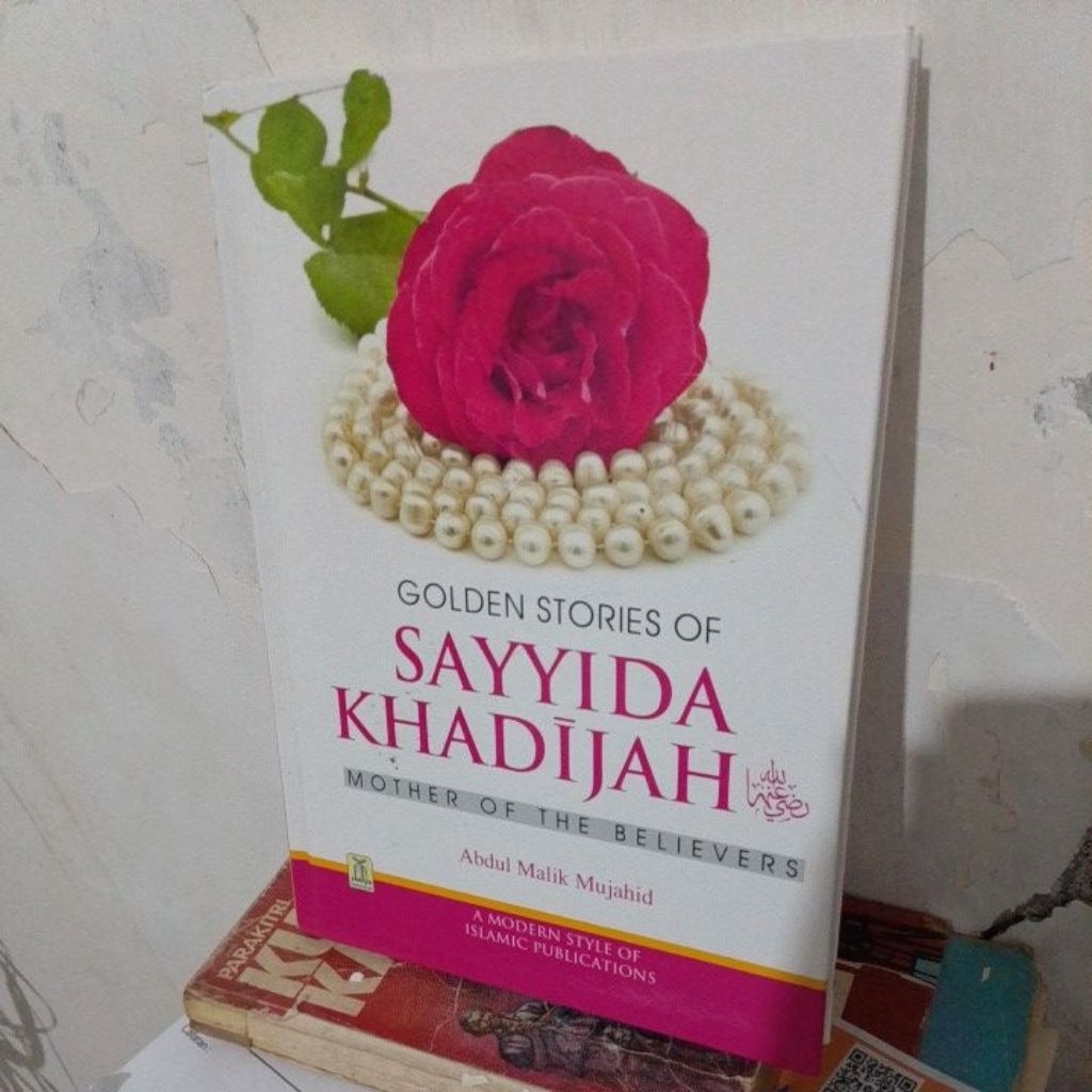 Jual SAYYIDA KHADIJAH mother of believer by Abdul Malik Mujahid HC ...