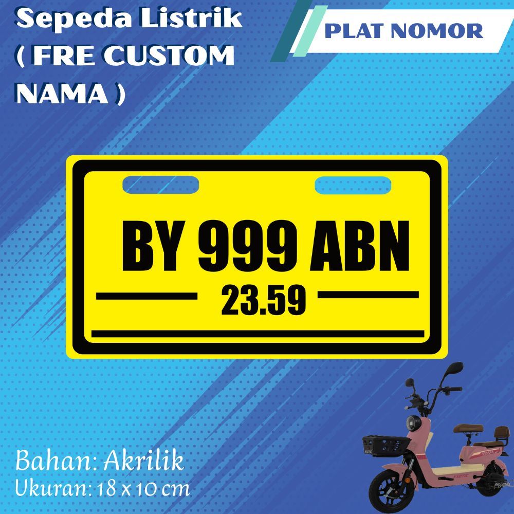 Jual PLAT NOMOR CUSTOM SEPEDA LISTRIK – AKRILIK TEBAL, NAMA SESUAI ...
