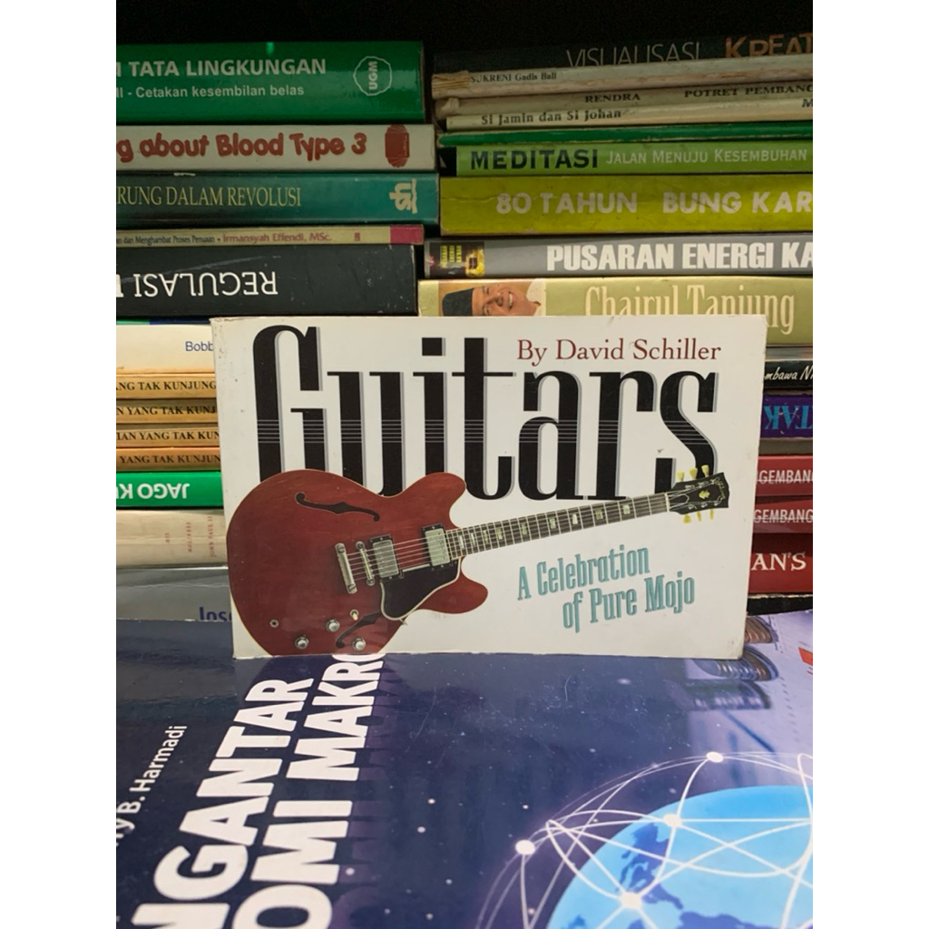 Jual Guitars a celebration of pure mojo by David schiller ORIGINAL ...