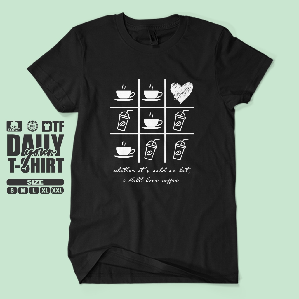 Jual Kaos Distro Premium I STILL LOVE COFFEE - Baju Barista Cafe Kopi ...