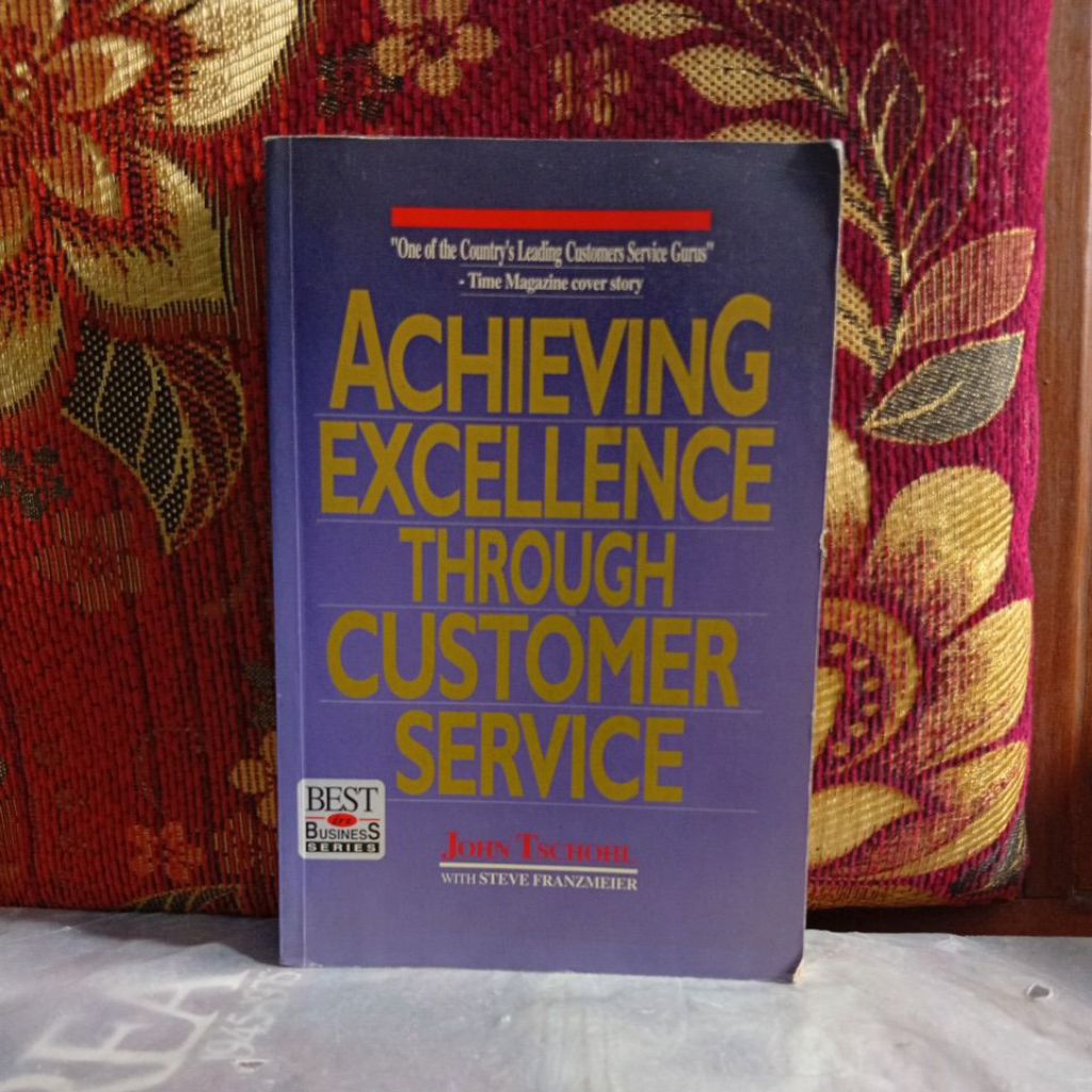 Jual Buku Original ACHIEVING EXCELLENCE THROUGH CUSTOMER SERVICE JOHN ...