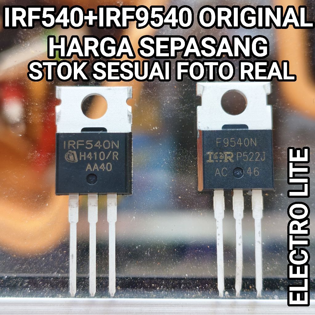 Jual MOSFET IRF540 IRF9540 IRF 540 IRF 9540 IRF540N IRF9540N SEPASANG 1 ...