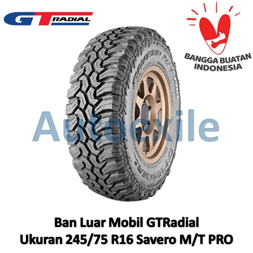 Jual Ban Luar GT 245/75 R16 Savero M/T PRO Tubeless Radial MT 245/75R16 ...