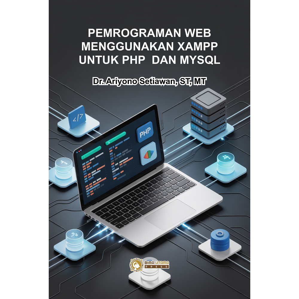 Jual Buku Pemrograman Web Menggunakan XAMPP untuk PHP dan MySQL ...