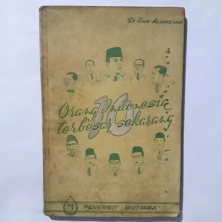 Jual Buku 10 Orang Indonesia Terbesar Sekarang - St Rais Alamsjah ...