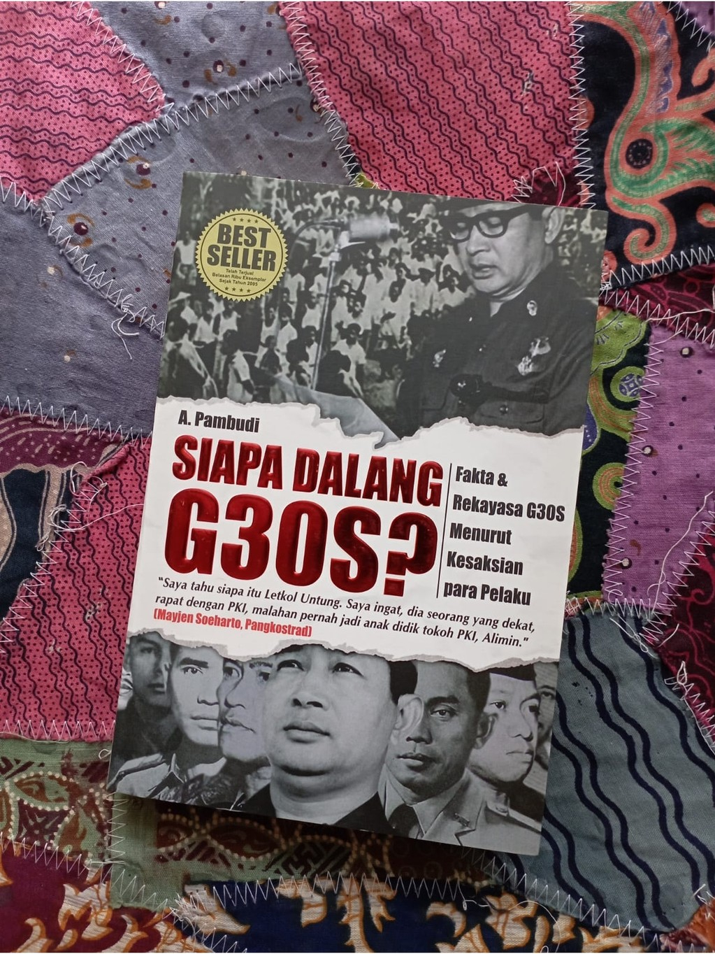 Jual Siapa Dalang G30S?: Fakta & Rekayasa G30S Menurut Kesaksian para ...