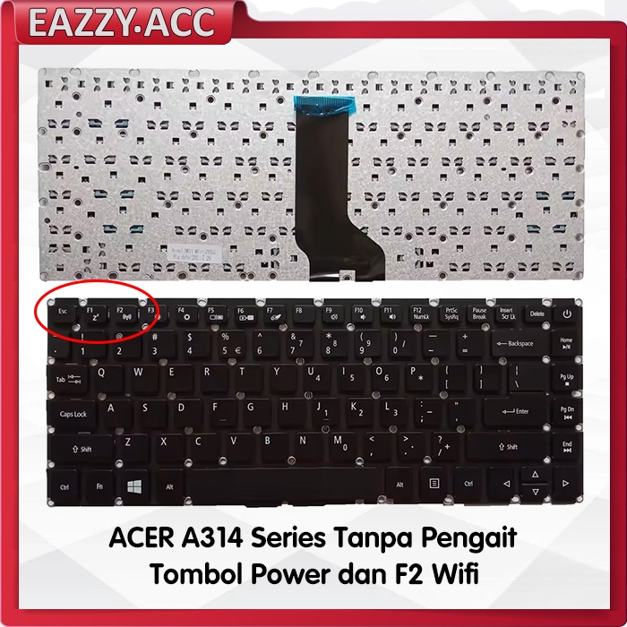 Jual Keyboard ACER A314-32 A314-21 A314-31 Tombol Power F2 WIFI Tanpa ...