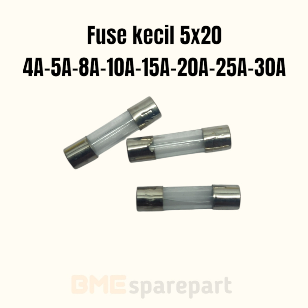 Jual SIKRING / FUSE KACA KECIL 5 X 20 4A 5A 8A 10A 15A 20A 25A 30A ...