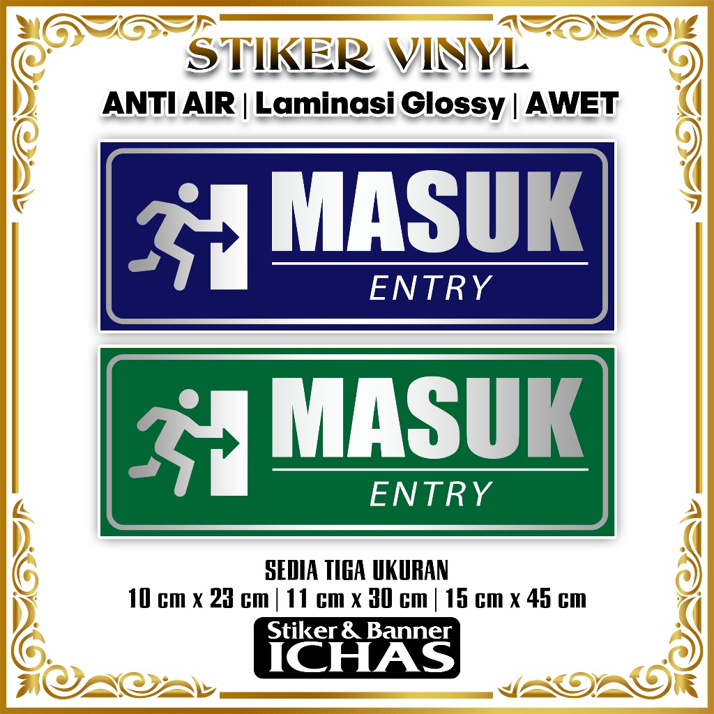 Jual STIKER MASUK ENTRY + BAHAN VINYL LAMINASI GLOSSY | Shopee Indonesia