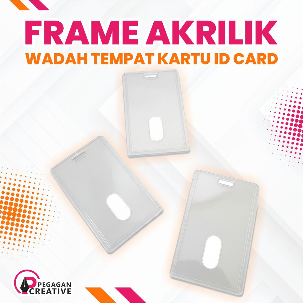 Jual FRAME AKRILIK HOLDER TEMPAT KARTU ID CARD | Shopee Indonesia