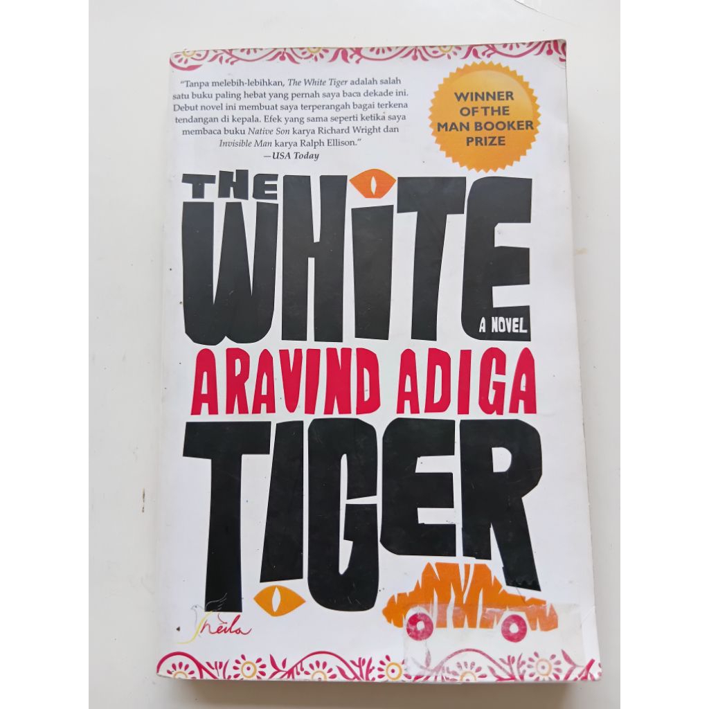 Jual Bekas Novel The White Tiger by Aravind Adiga,Cerita dari India ...