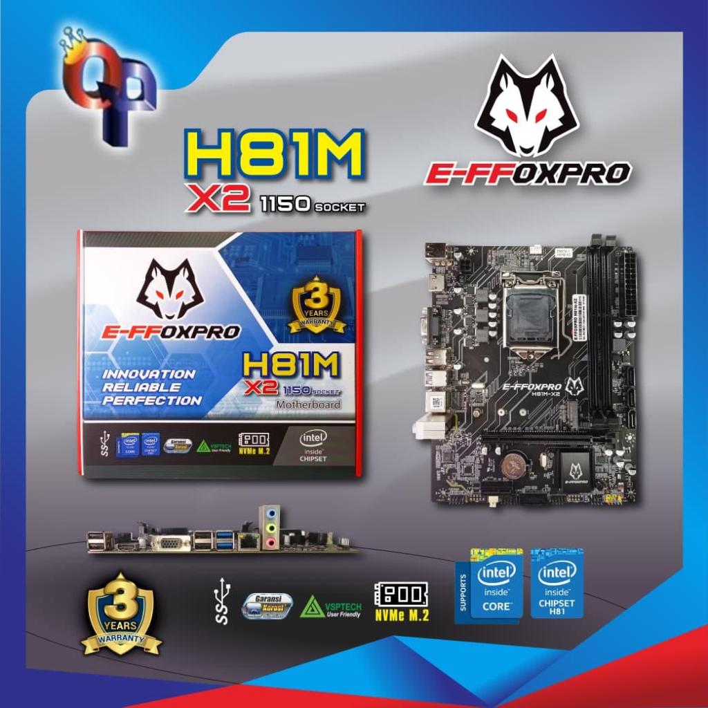 Jual MOTHERBOARD EFFOXPRO H81M X2 ( LGA1150 / H81 / DDR3 / M2 NVME ...