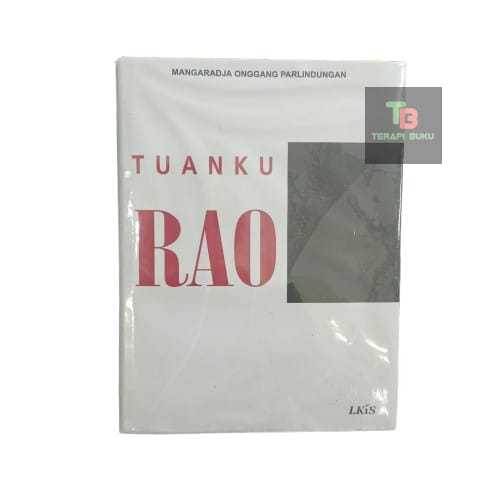 Jual Buku ORI Tuanku Rao - Mangaraja Onggang Parlindungan - LKIS ...