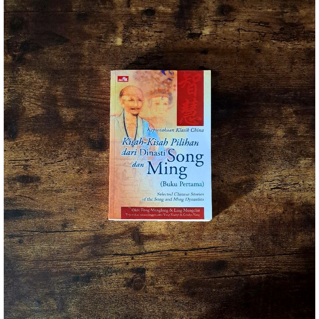 Jual KISAH KISAH PILIHAN DARI DINASTI SONG DAN MING (BUKU PERTAMA ...