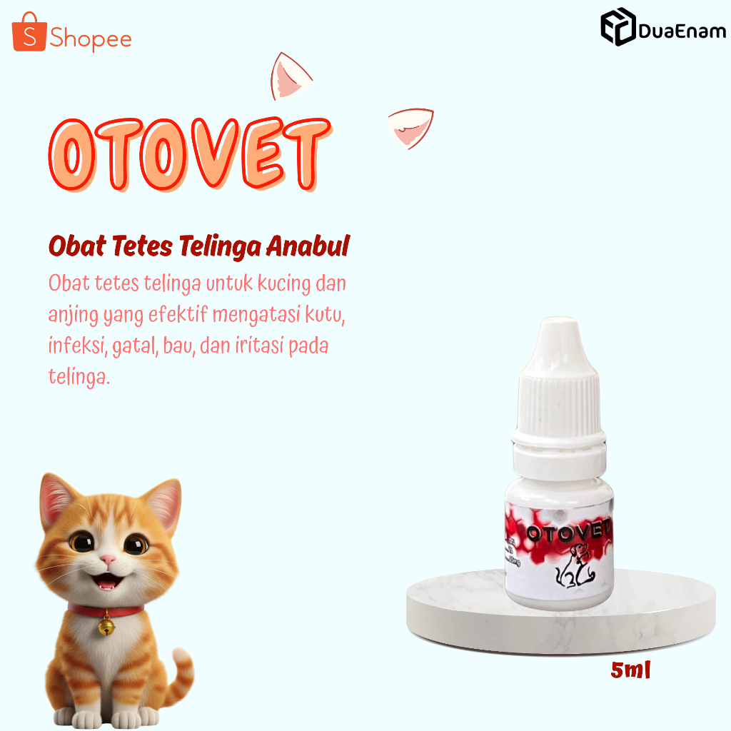 Jual DuaEnam OTOVET 5ml, Ampuh Mengobati Earmites atau Kutu Telinga ...