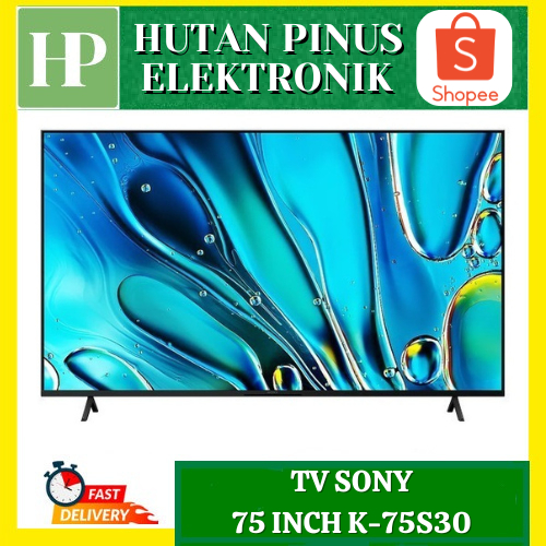 Jual TV SONY K-75S30 BRAVIA 3 SMART TV 75 INCH 4K HDR X-REALITY PRO ...