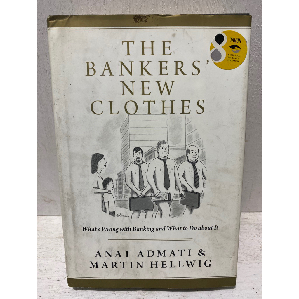 Jual Buku Original THE BANKERS NEW CLOTHES - ANAT ADMATI & MARTIN ...