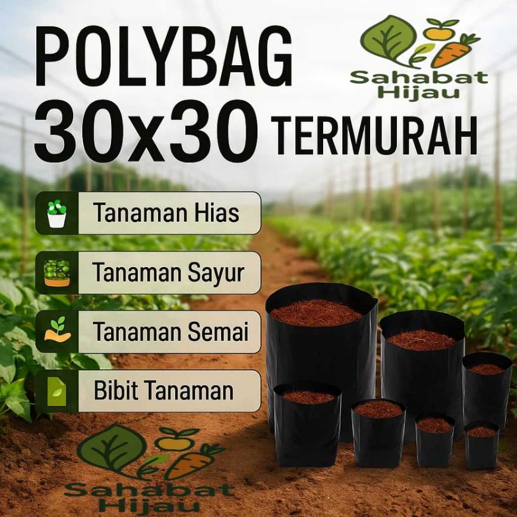 Jual Polybag Tanaman 30x30 cm (Isi 10 Pcs) // Ideal untuk Bibit, Sayur ...