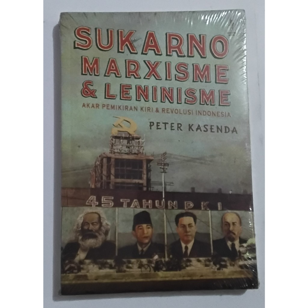 Jual BUKU SUKARNO MARXISME DAN LENINISME - PETER KASENDA - KOMUNITAS ...