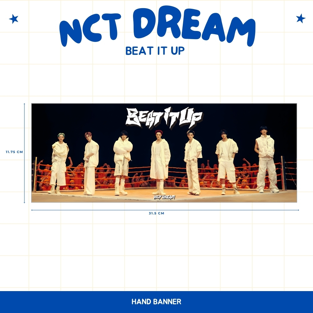 Jual HAND BANNER NCT DREAM BEAT IT UP HANDBANNER KPOP UNOFFICIAL MARK ...