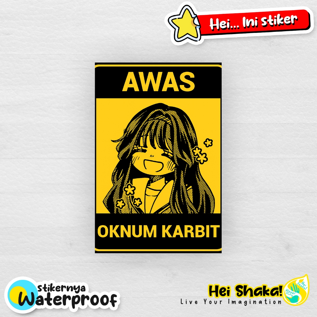 Jual Stiker Awas Oknum Karbit Waguri Sticker Tempelan My Bini Anime ...