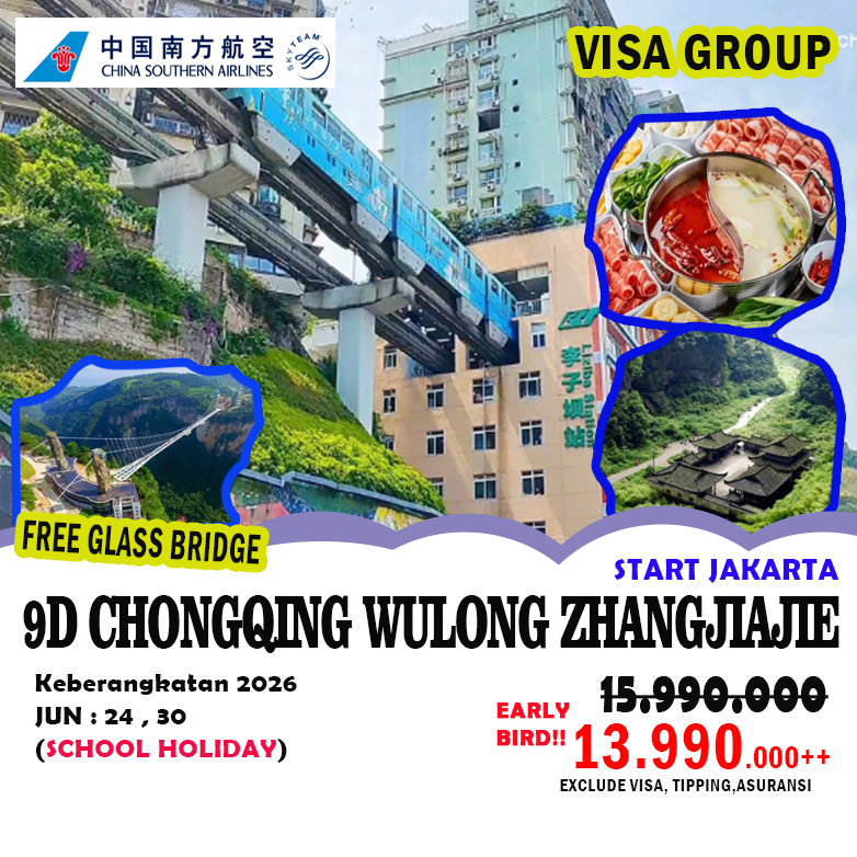 Jual PAKET TOUR 9D CHONGQING WULONG ZHANGJIAJIE FREE GLASS BRIDGE ...