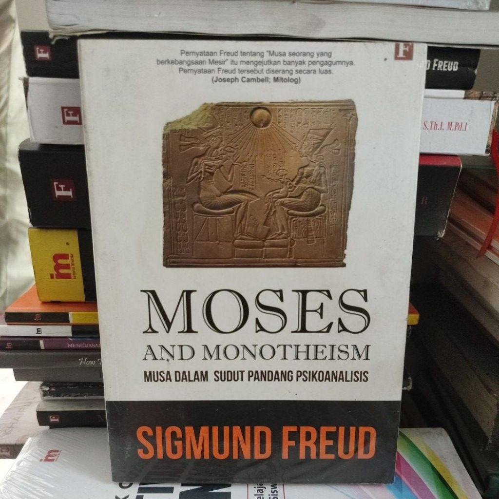 Jual Sigmund Freud- moses and monotheism musa dalam sudut pandang ...