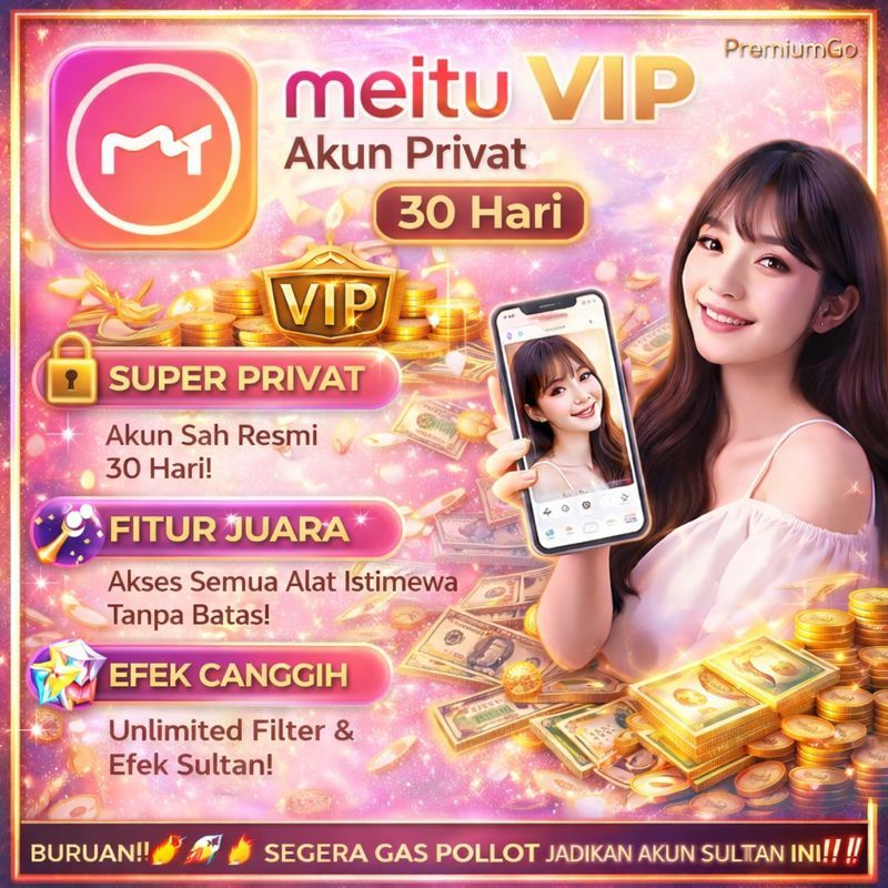Jual Meitu VIP Original Privat 7 Hari – Bukan Sharing |Meitu VIP Akun ...