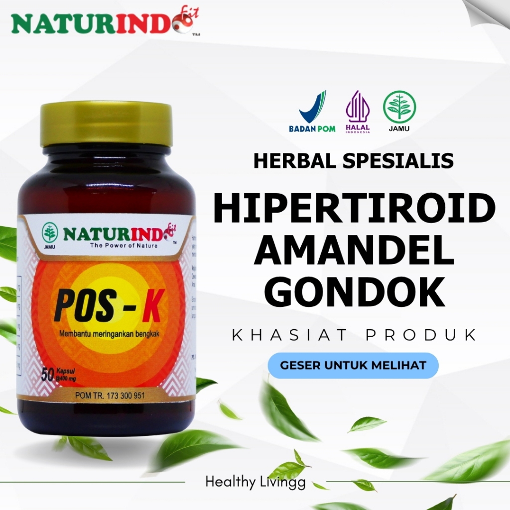 Jual Herbal Gondok & Hipertiroid POS-K Redakan Bengkak Amandel, Tiroid ...