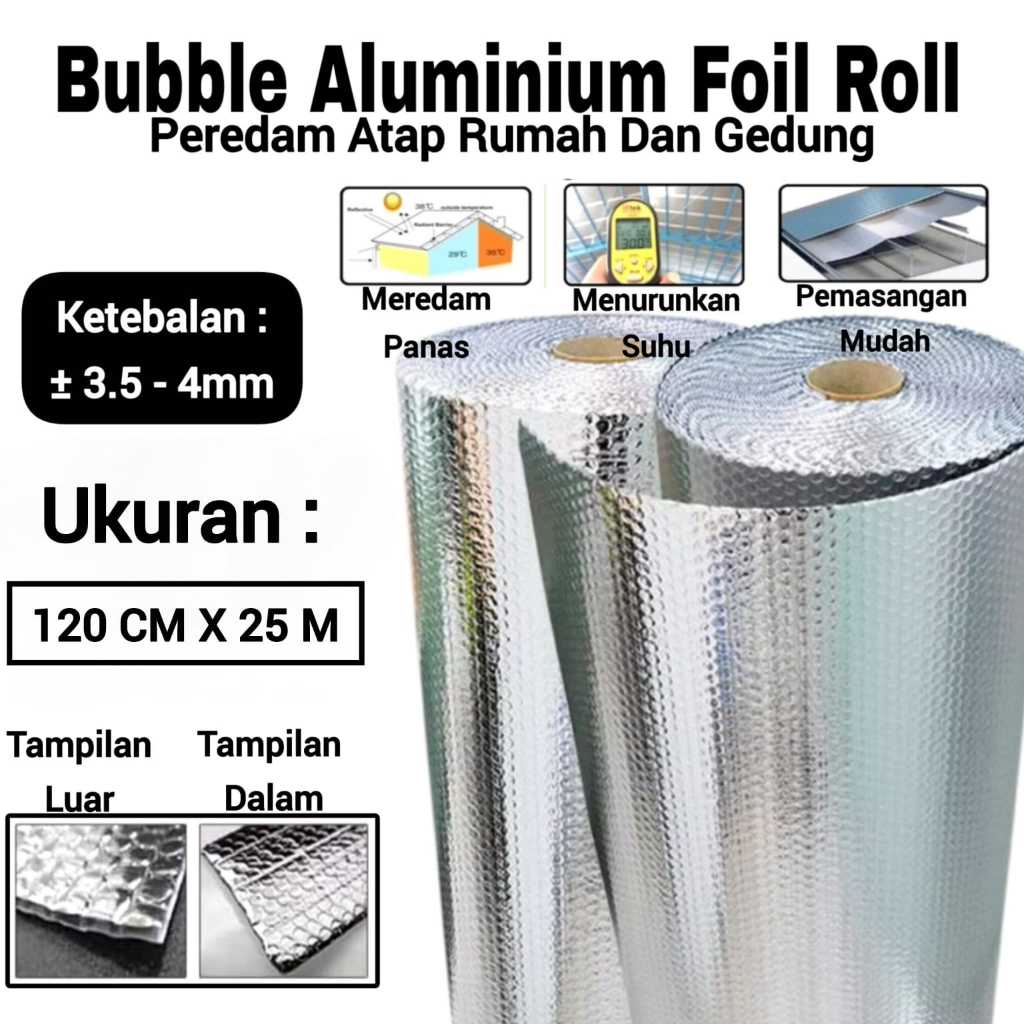 Jual Bubble Aluminium Foil Roll Peredam Panas Atap Tinggi 120 CM Dengan ...