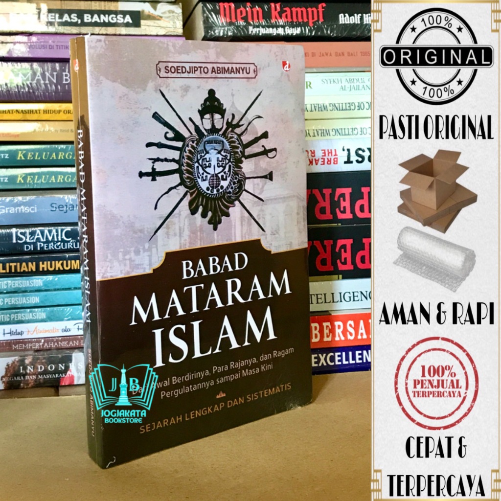Jual Buku Babad Mataram Islam - Dari Awal Berdirinya, Para Rajanya, Dan ...