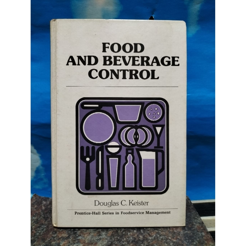 Jual BUKU BEKAS FOOD AND BEVERAGE CONTROL 1977 BY DOUGLAS C. KEISTER ...