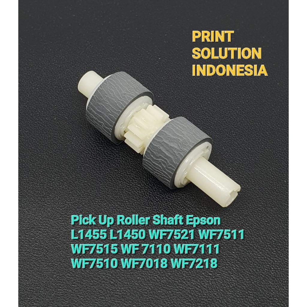 Jual Pick Up Roller Shaft Epson L1455 L1450 WF7111 WF7110 WF7521 WF7510 ...