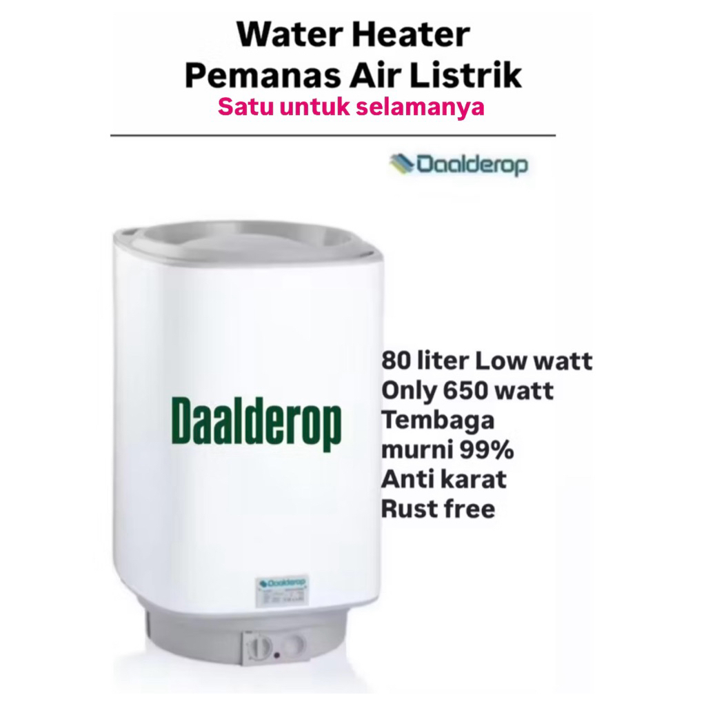 Jual Daalderop Water Heater / pemanas air listrik 80 LITER low watt 650 ...