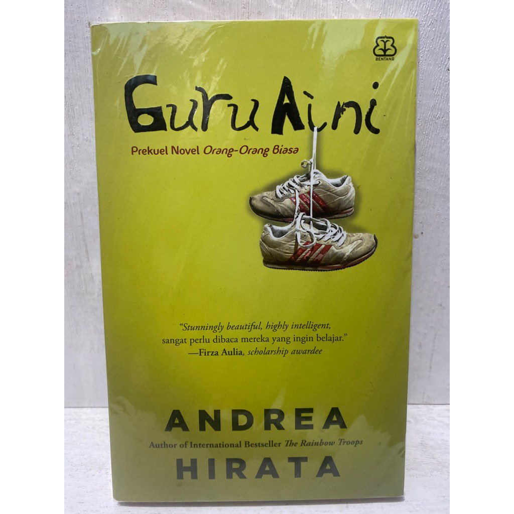 Jual Buku Original GURU AINI PREKUEL NOVEL ORANG-ORANG BIASA - ANDREA ...