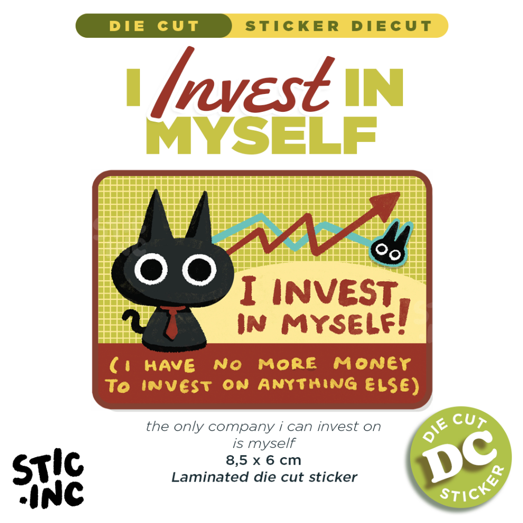 Jual I INVEST IN MYSELF - Stic.Inc Original Die Cut Sticker | Shopee ...