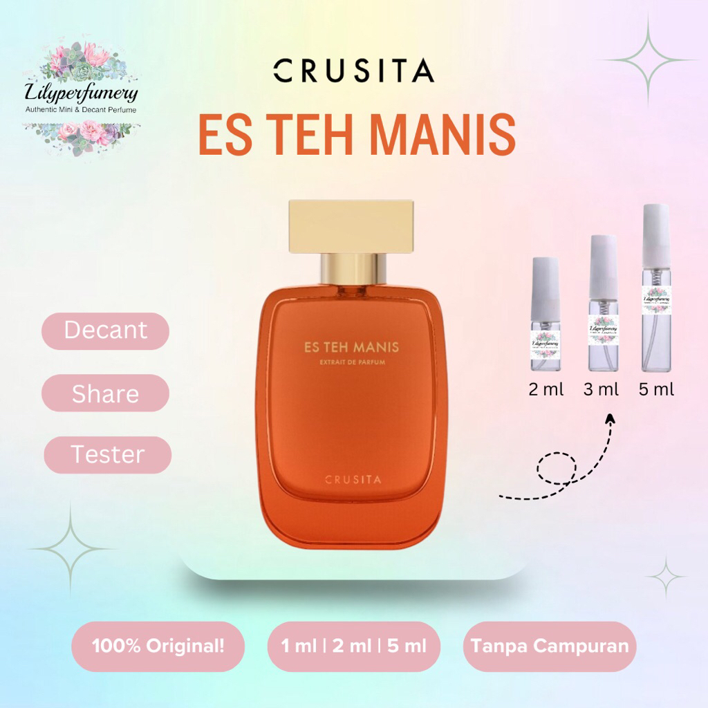 Jual Decant / Share CRUSITA ES TEH MANIS Extrait de Parfum 1 ml | 2 ml ...