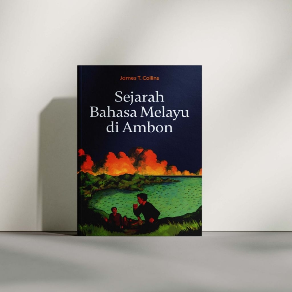 Jual Buku Sejarah Bahasa Melayu di Ambon (James T. Collins) | Shopee ...